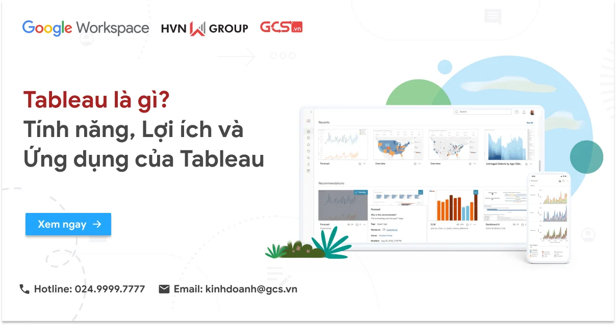 Tableau là gì? Tính năng, Lợi ích và Ứng dụng của Tableau