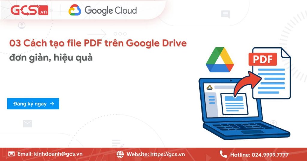 03 Cách tạo file PDF trên Google Drive đơn giản, nhanh chóng