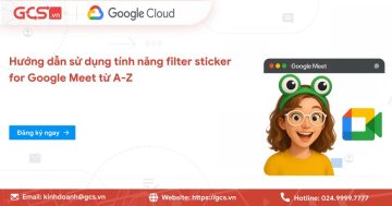Cách sử dụng tính năng Filter Sticker for Google Meet từ A-Z